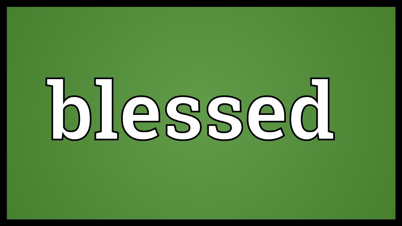 Blessed Meaning: 5 Ways to Embrace Gratitude Today