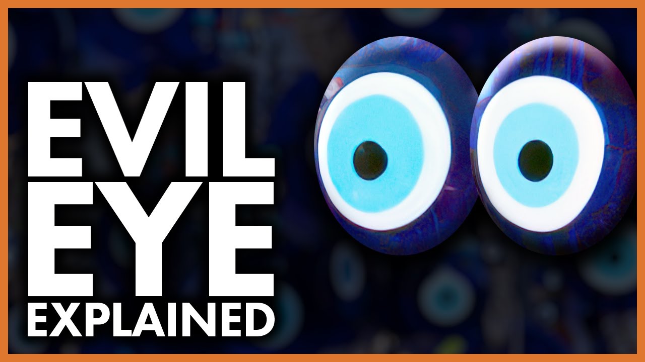What is the evil eye: 7 beliefs that may surprise you