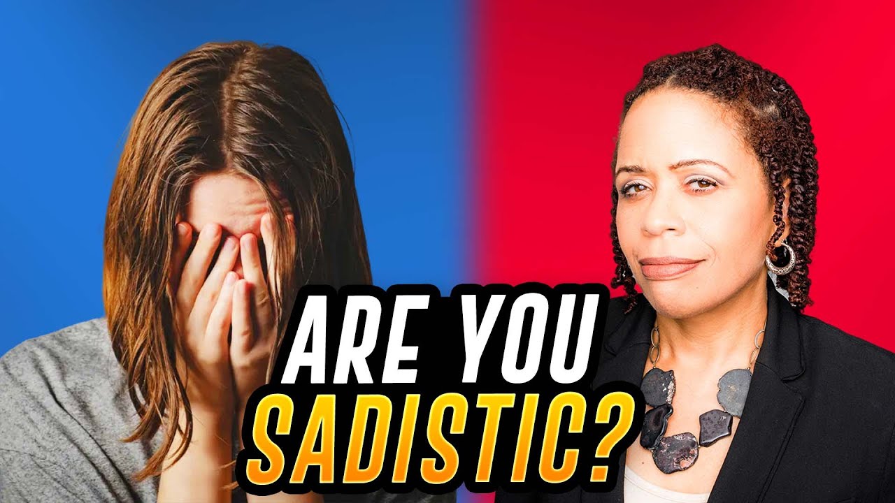 What's a Sadist? 7 Key Traits You Should Know About