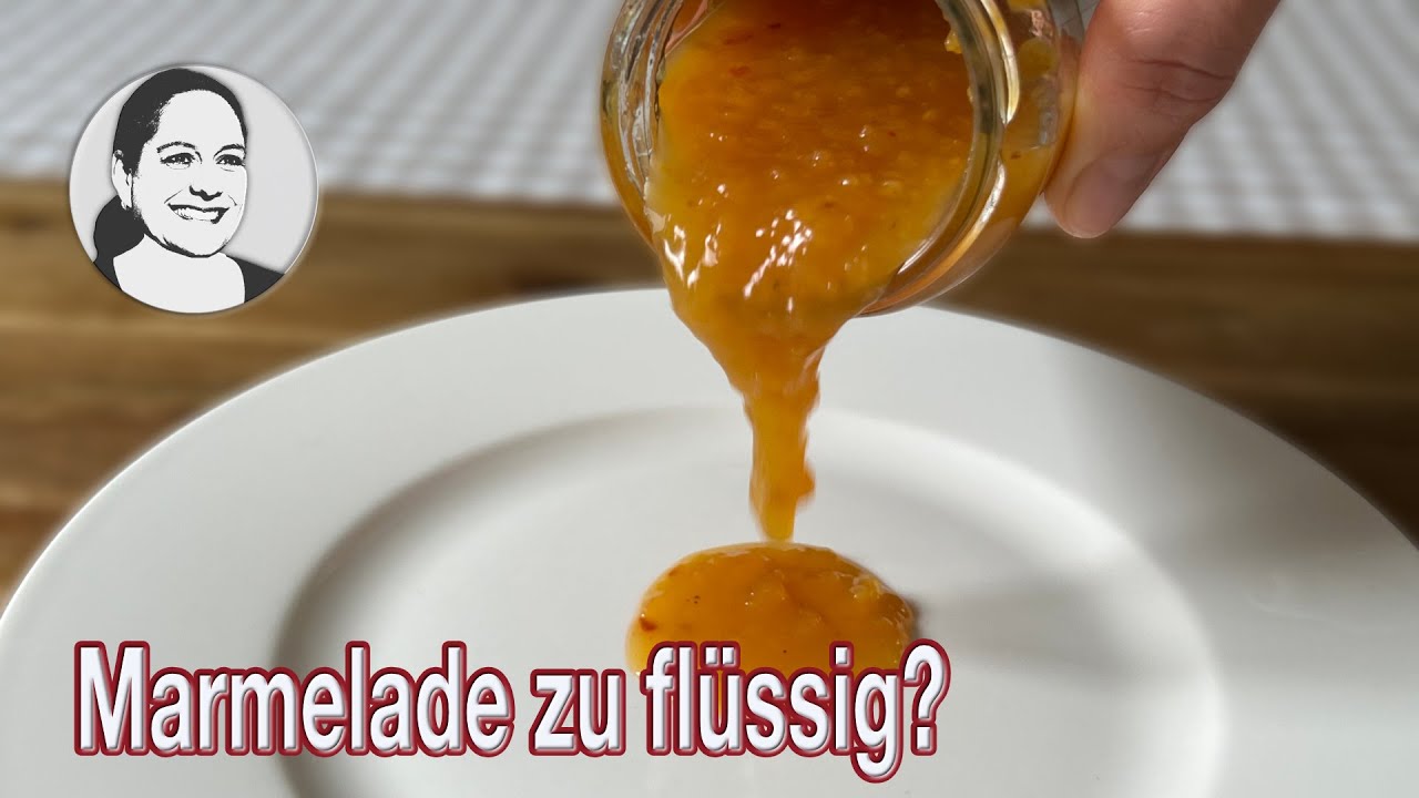 Warum Wird Marmelade Nicht Fest
